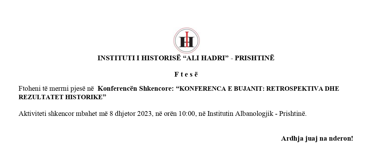 Instituti i Historisë "Ali Hadri" në Prishtinë organizon Konferencën ...