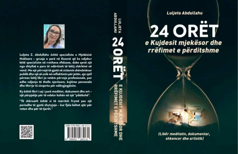 Doli në dritë libri i parë i Dr. Luljeta Z. Abdullahu: “24 orët e ...