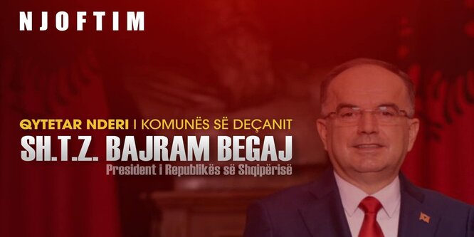 Të dielën Presidenti i Republikës së Shqipërisë Bajram Begaj do ta ...